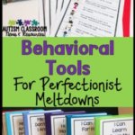 Behavioral Tools for Perfectionist Meltdowns - Autism Classroom Resources
