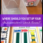 Where Should You Set Up Your Independent Work Area? - Autism Classroom ...